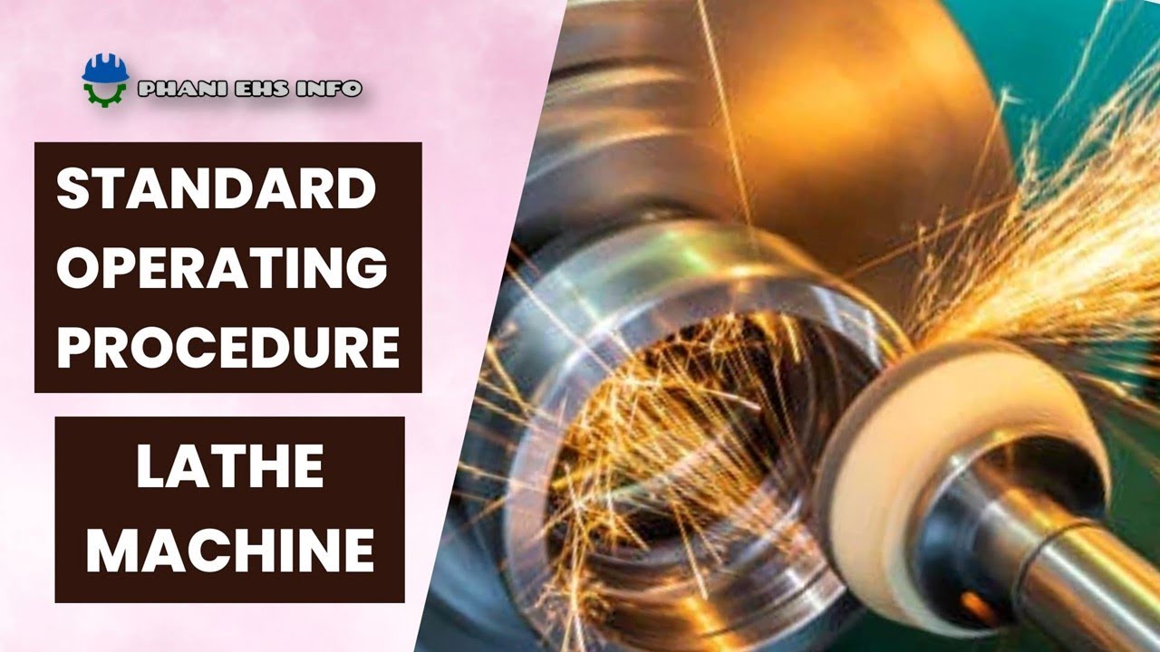 LATHE MACHINE SOP - YouTube