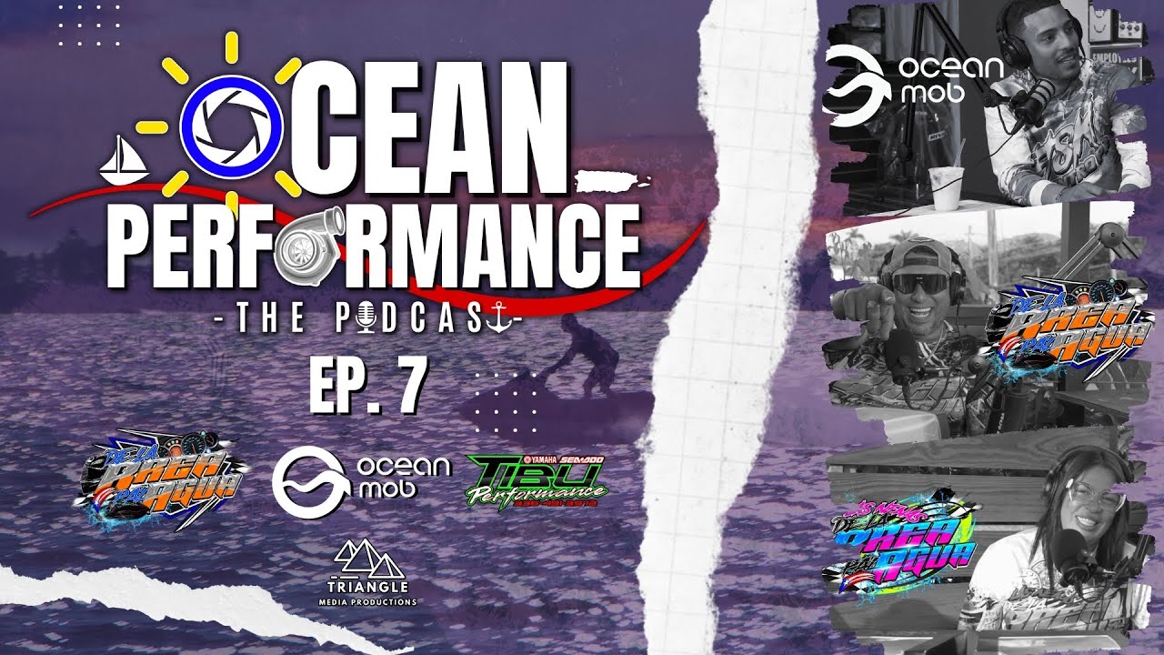 Ocean Performance EP7 - De La Brea Pal Agua - Ocean MOB - Tibu ...