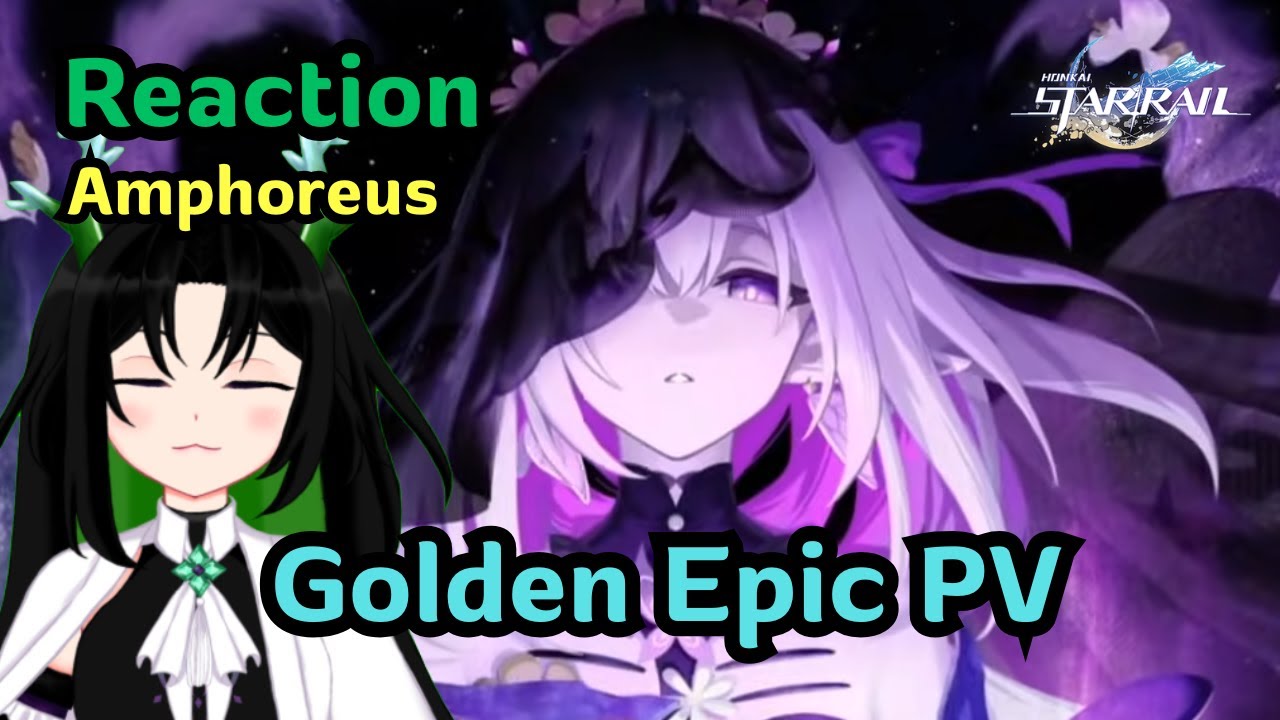 [WahrheitReaction] Foreshadowing เต็มไปหมดเลย... | Amphoreus: Golden Epic PV | Honkai: Star Rail ...