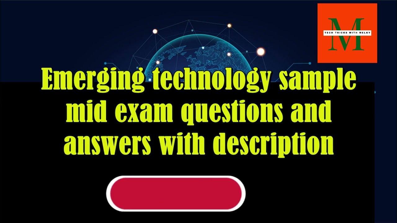 Emerging technology sample mid exams questions and answers - YouTube
