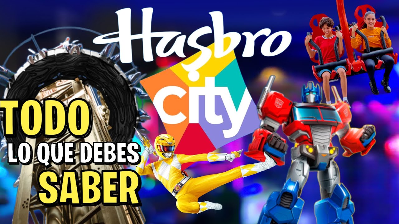 HASBRO CITY 🎢 Nuevo Parque Temático en México ¿Dónde Está? ¿Precios ...