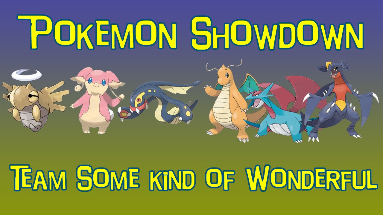 Pokemon Showdown: Team Some Kind of Wonderful - YouTube