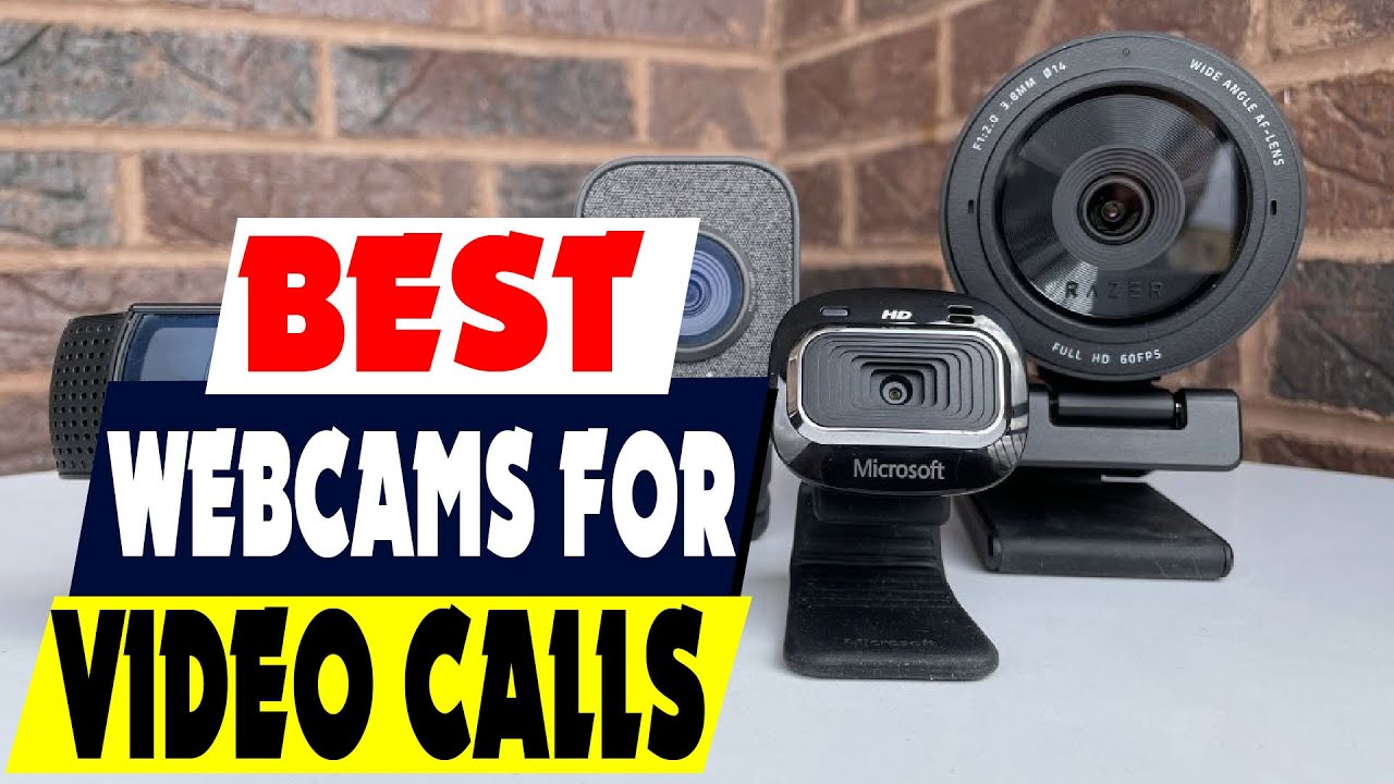 The Best Webcams for Video Calls: A Comprehensive Guide - YouTube