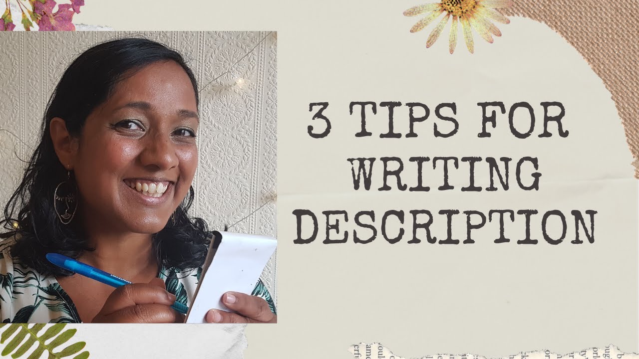 3 Tips For Writing Description - YouTube