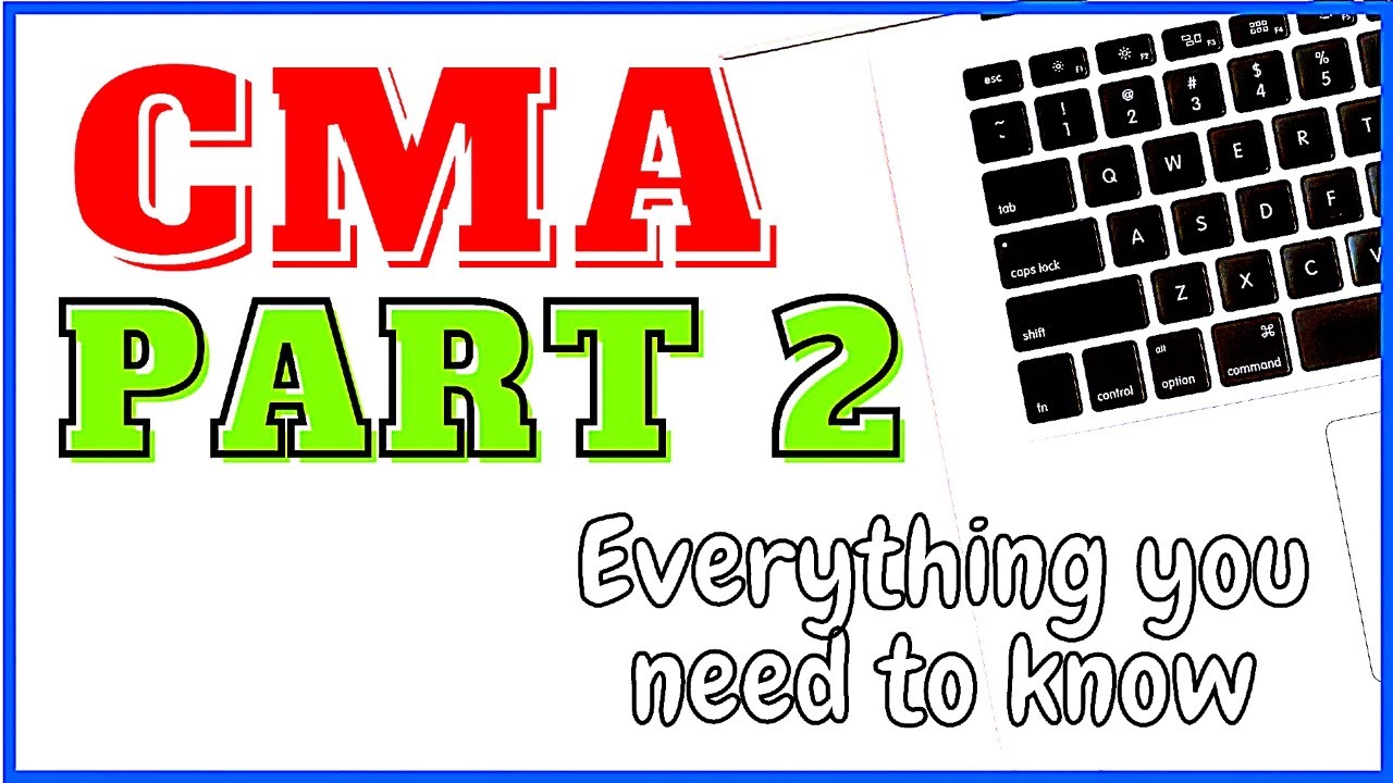 CMA US Part 2 | Preparation for 2021 | Everything you need to know ...