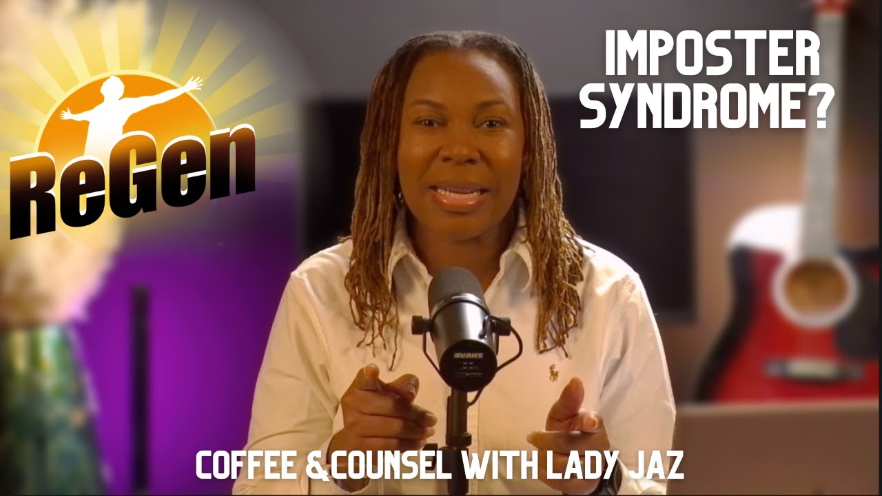 What is Imposter Syndrome? I Coffee & Counsel with Lady Jaz I Ep 0001 ...