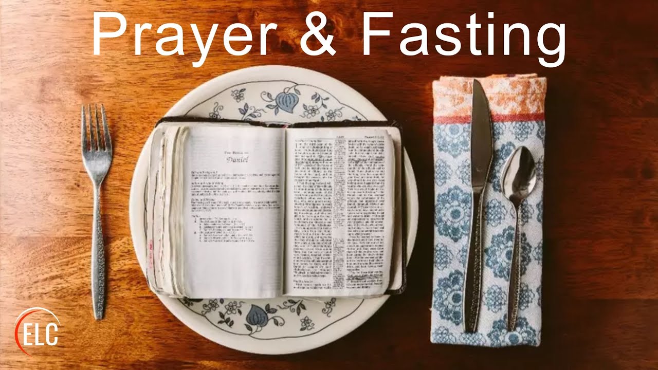 Prayer and Fasting Part 1 - YouTube