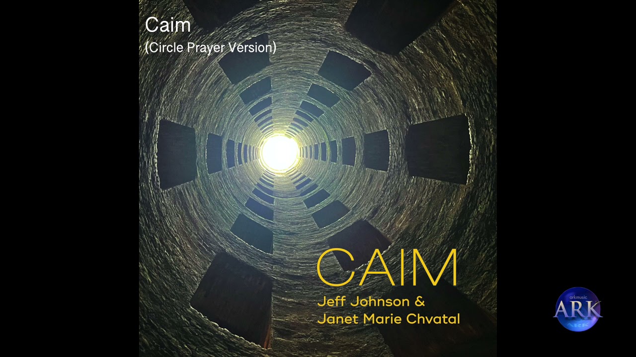 Caim (Circle Prayer Version) - YouTube