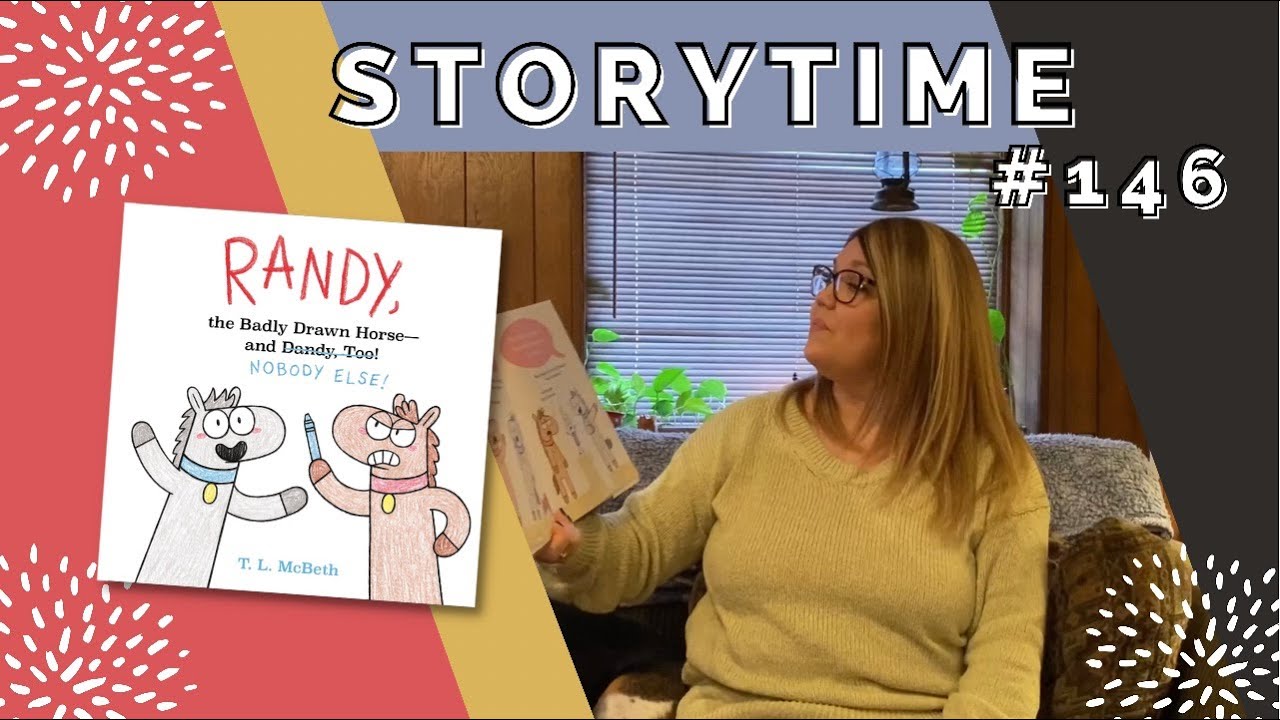 Storytime #146: Randy, the Badly Drawn Horse - and Dandy, too! - YouTube