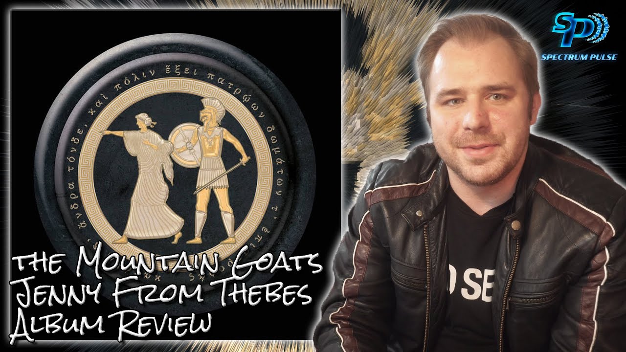 the Mountain Goats - Jenny From Thebes - Album Review - YouTube