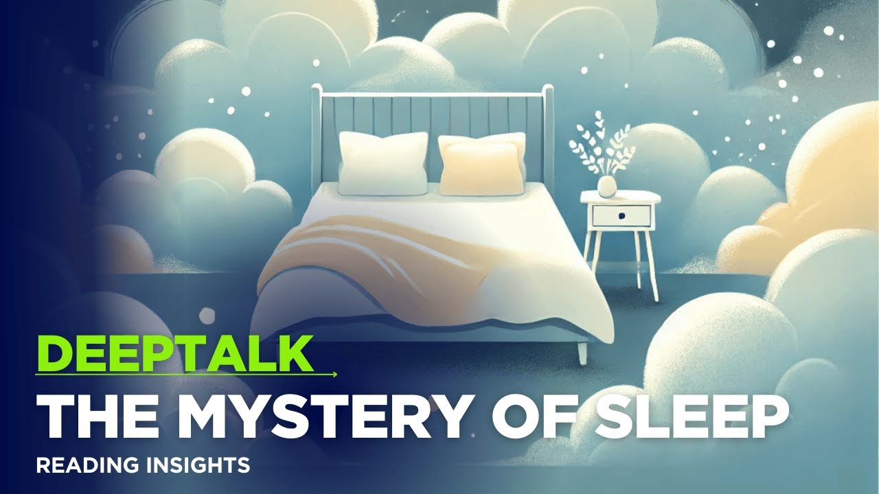 The Mystery of Sleep - YouTube