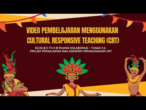 Video pembelajaran menggunakan Cultural Responsive Teaching (CRT) #ppgkemendikbud #ppgprajabatan