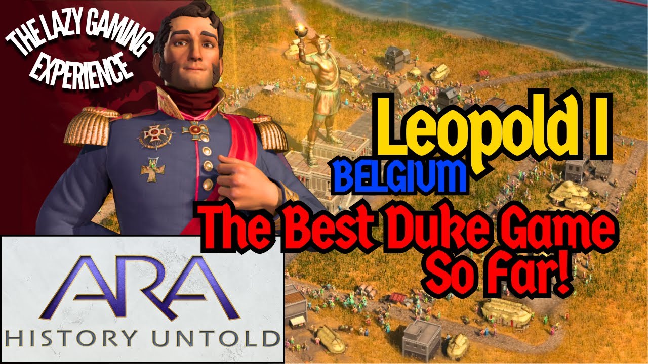 My Best Duke Game So Far! | Leopold I of Belgium | ARA History Untold ...