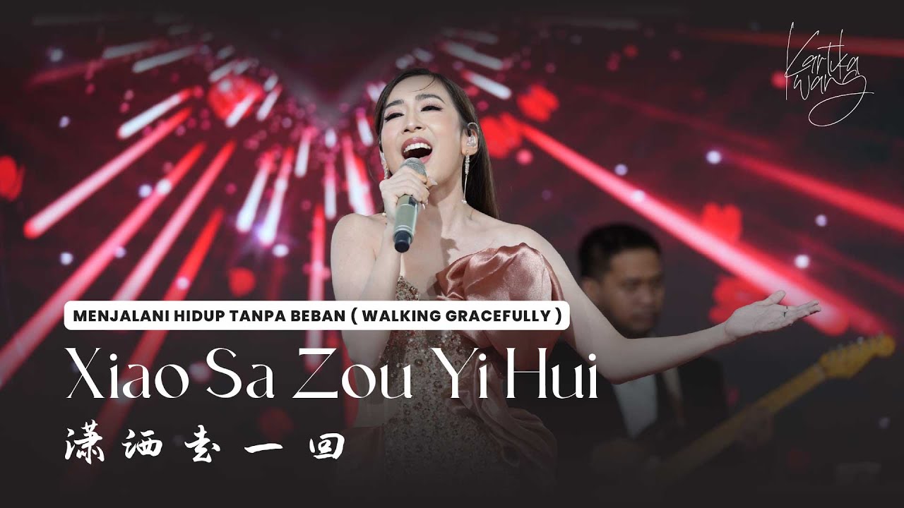 Xiao Sa Zou Yi Hui 《潇洒走一回》葉蒨文 Sally Yeh | Kartika Wang Cover - YouTube