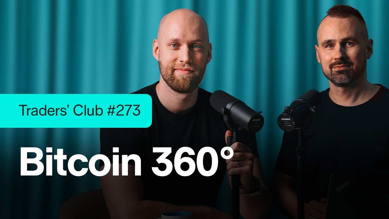 Bitcoin 360° | Traders’ Club 273 - YouTube
