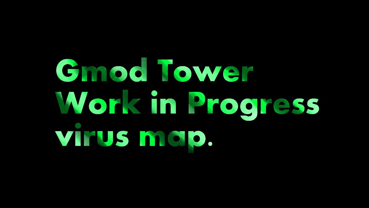 Gmod Tower: Virus Map - Ravenholm (WIP) - YouTube