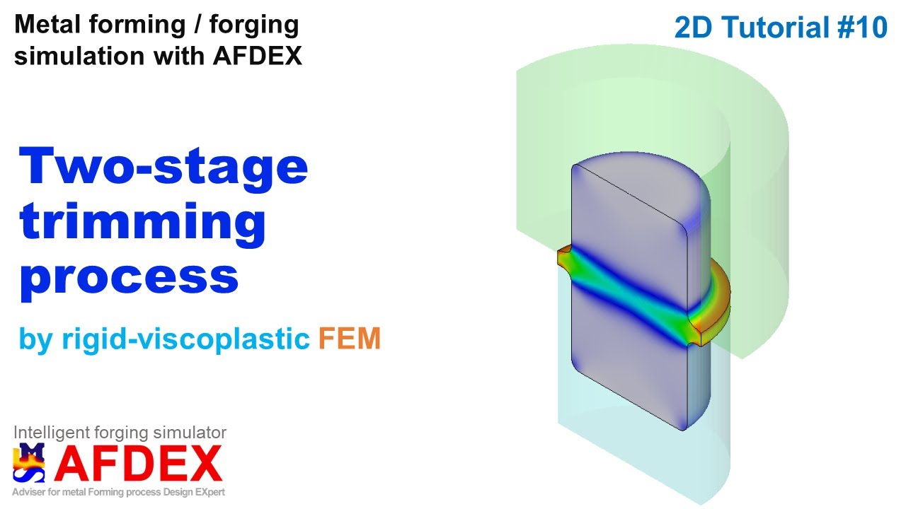 Hot forging and trimming process simulation || AFDEX 2D || Two-stage ...