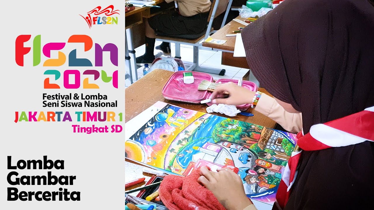 FLS2N 2024 Jakarta Timur 1 TiNGKAT SD ( Lomba Gambar Bercerita) - YouTube