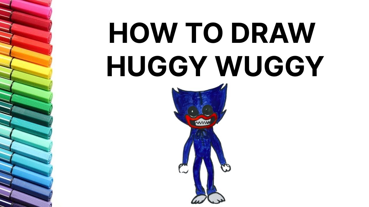 HOW TO DRAW HUGGY WUGGY - YouTube