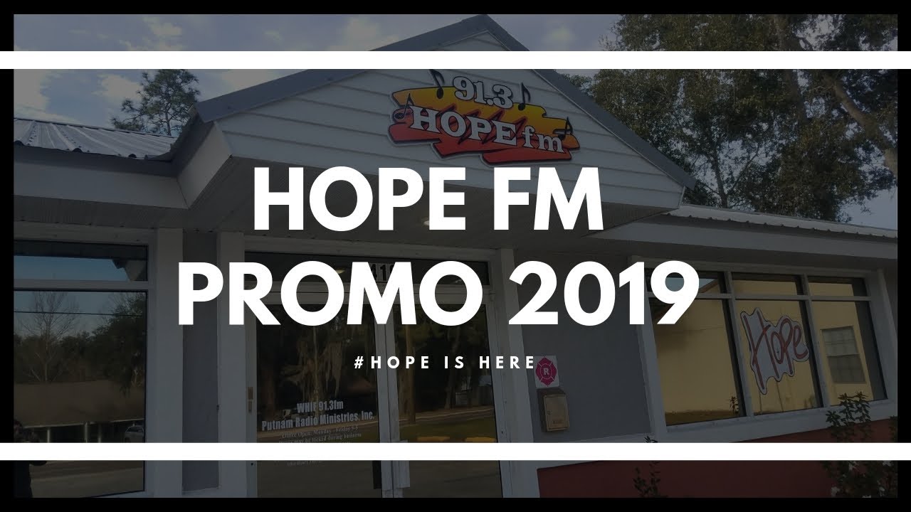 Hope FM Promo Video 2019 - YouTube
