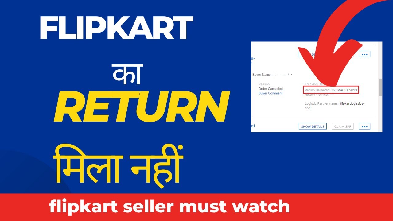 flipkart return show delivered in seller panel but return not received ...