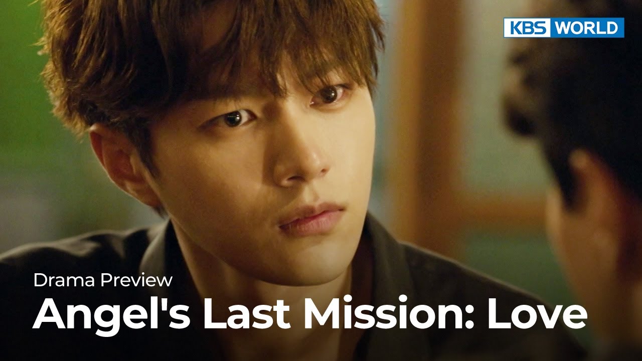 (Preview) Angel's Last Mission: Love : EP 15-16 | KBS WORLD TV - YouTube