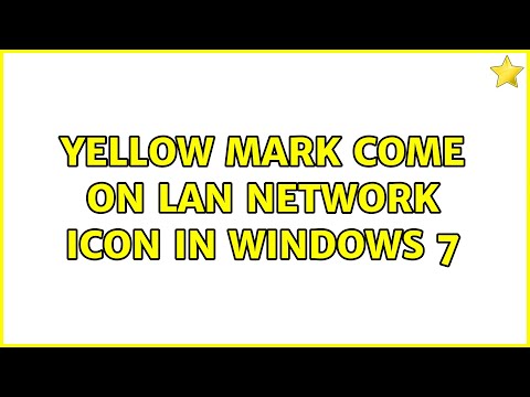 yellow mark come on lan network icon in windows 7