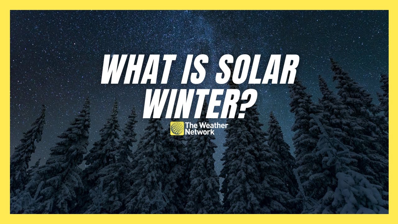 We've Officially Entered Solar Winter, But What Is It? - YouTube