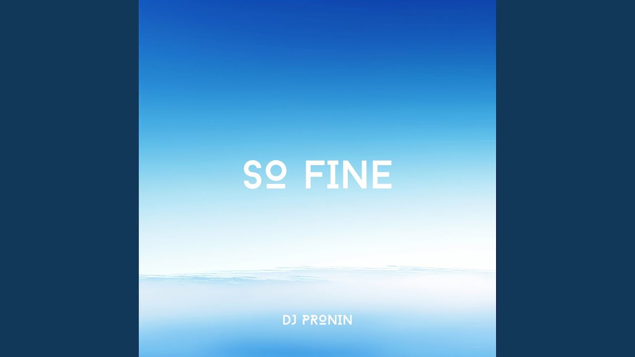 So Fine - YouTube