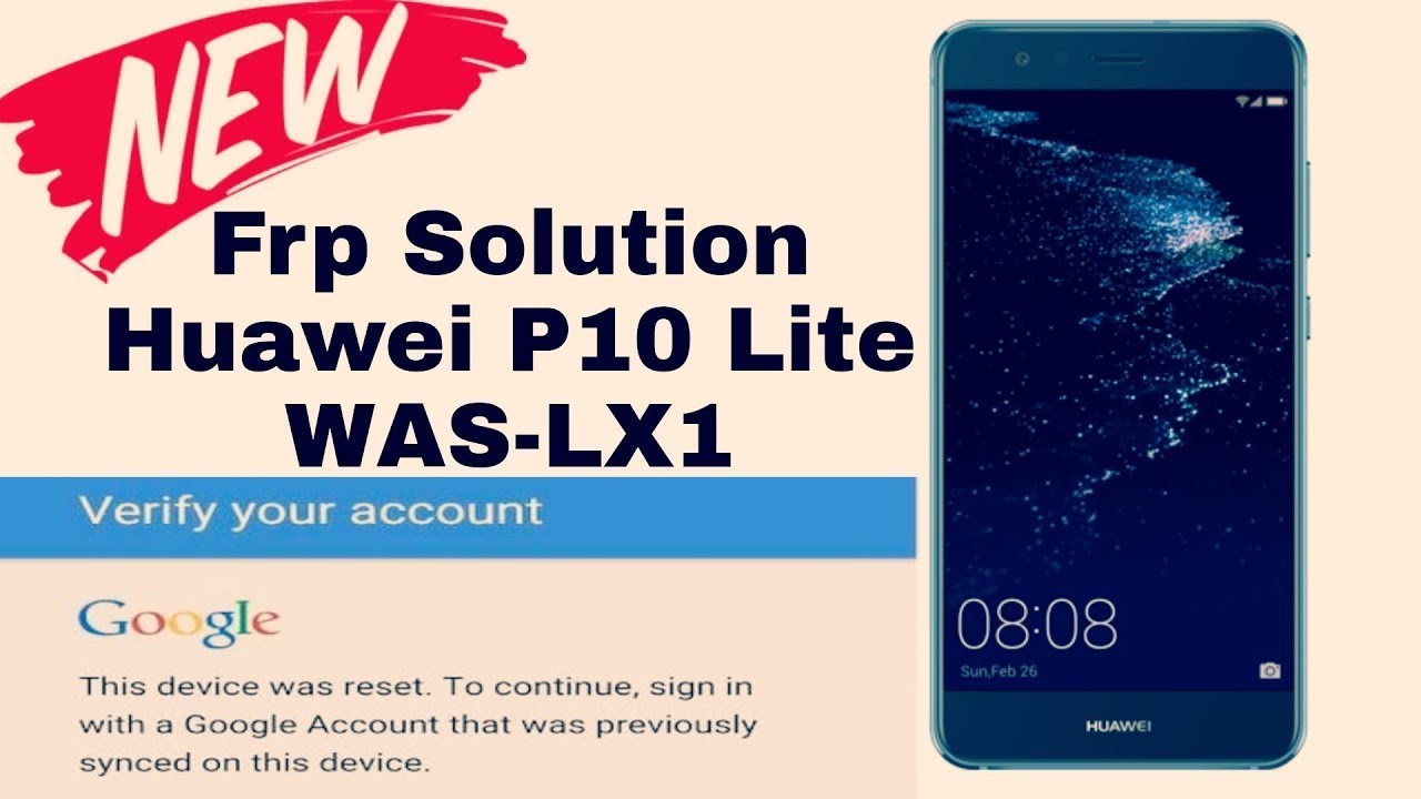 Huawei P10 Lite WAS LX1A FRP Unlock 2020 - YouTube