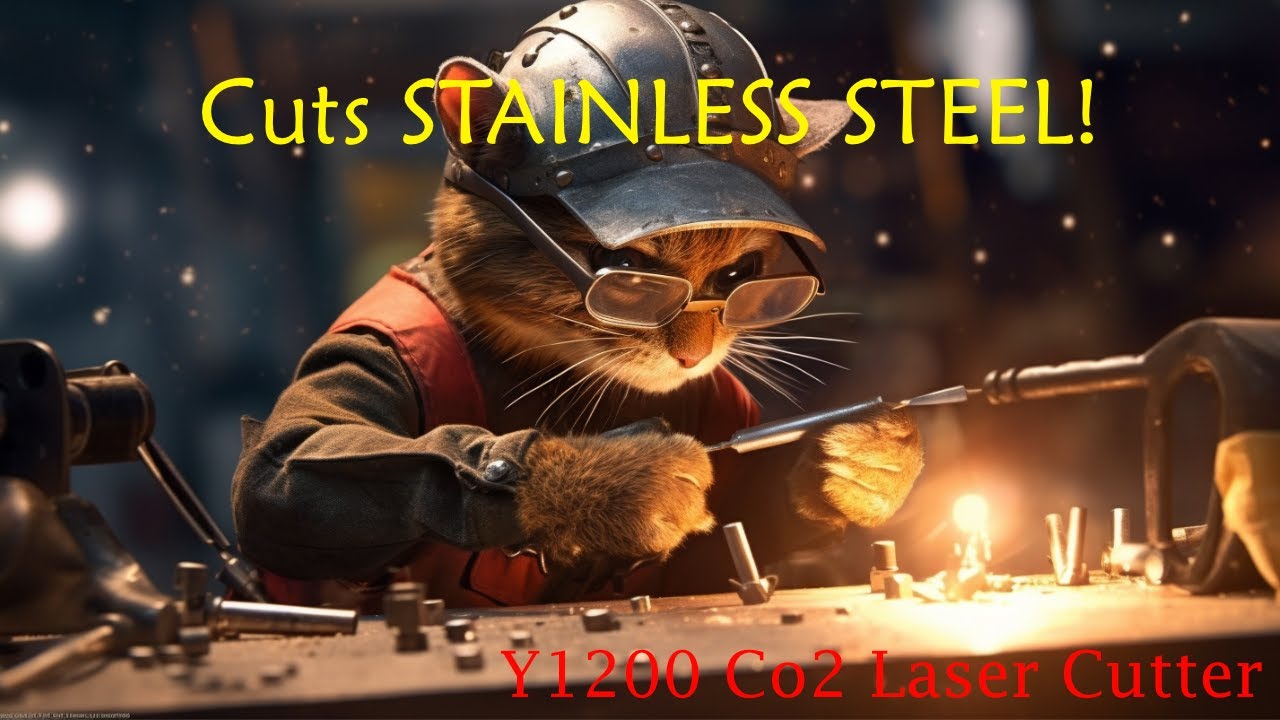 Y1200 DIY Co2 Laser Cutter - It Cuts STAINLESS! - YouTube