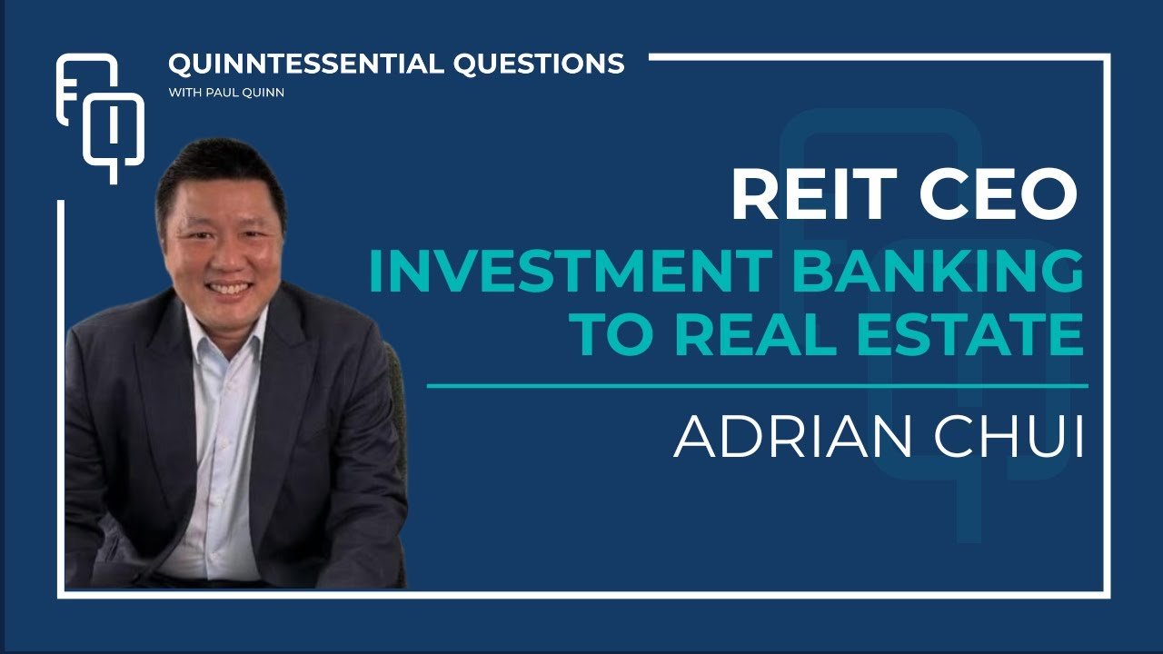 Quinntessential Questions #33 with Adrian Chui: From Investment Banking ...