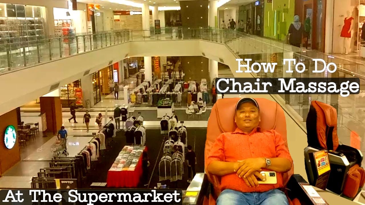 How To Do Chair Massage At The Supermarket - YouTube