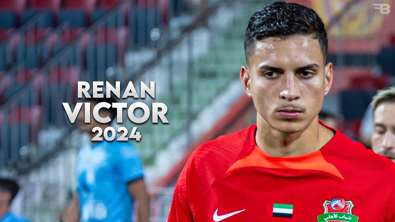 Renan Victor 2024 - Best Skills, Tackles & Goals - Shabab Al-Ahli | HD - YouTube