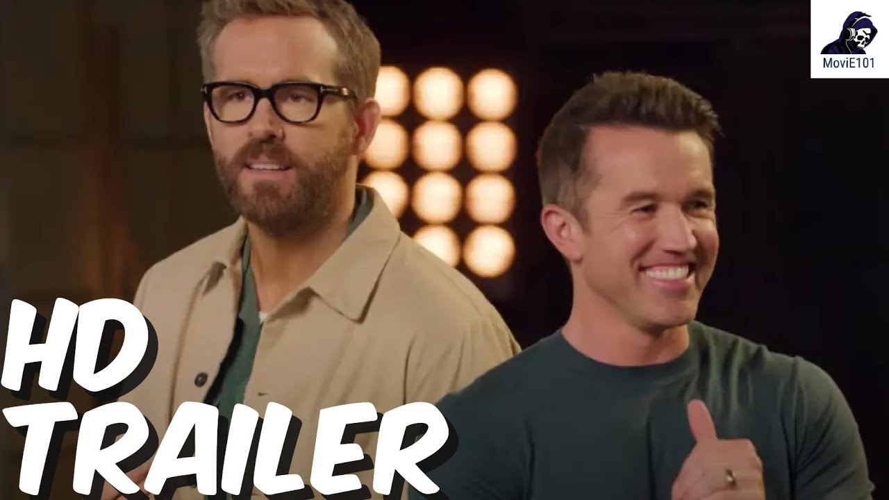 Welcome to Wrexham Official Trailer Season 1 - Ryan Reynolds, Rob ...