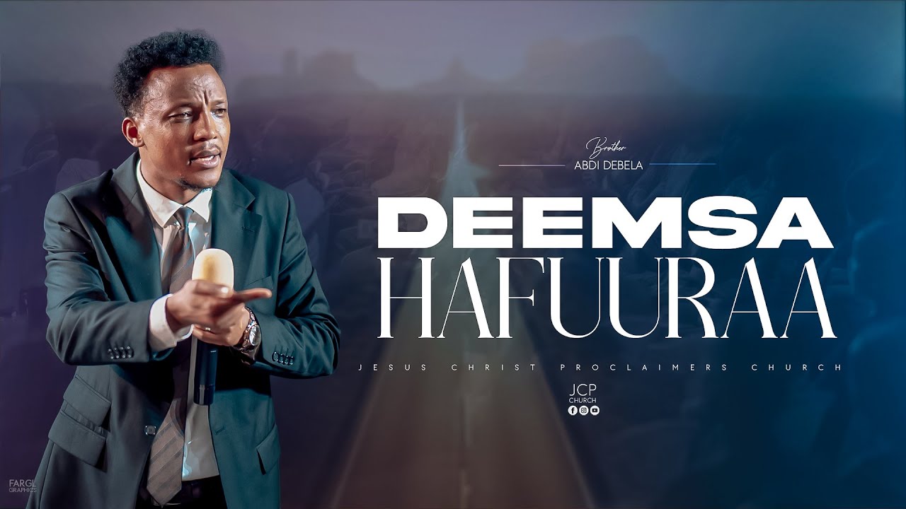 DEEMSA HAFUURAA || ABDII DABALAA || JCP MULTIMEDIA PRESENTS || 2024 ...