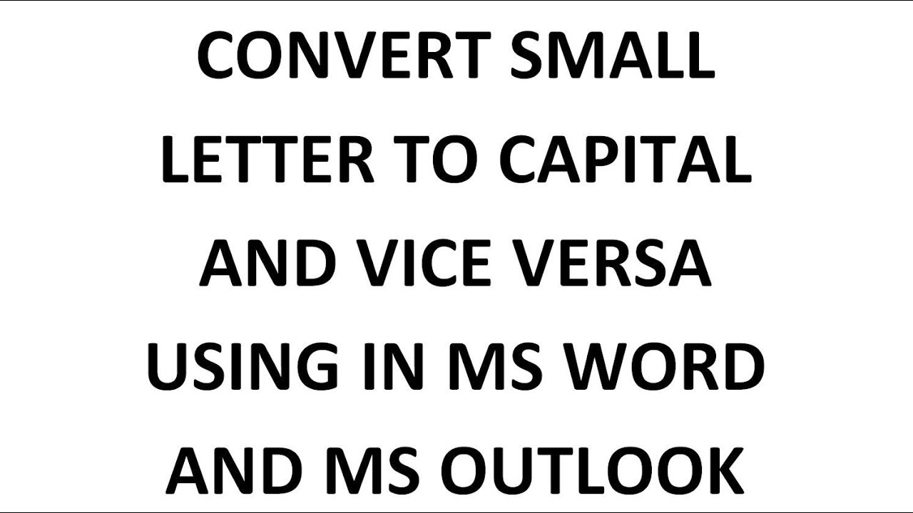 CONVERT LETTER FROM CAPITAL TO SMALL WITH SHORT CUT KEY "SHIFT + F3" IN ...