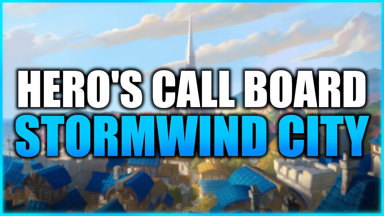 Stormwind City - Hero's Call Board - YouTube