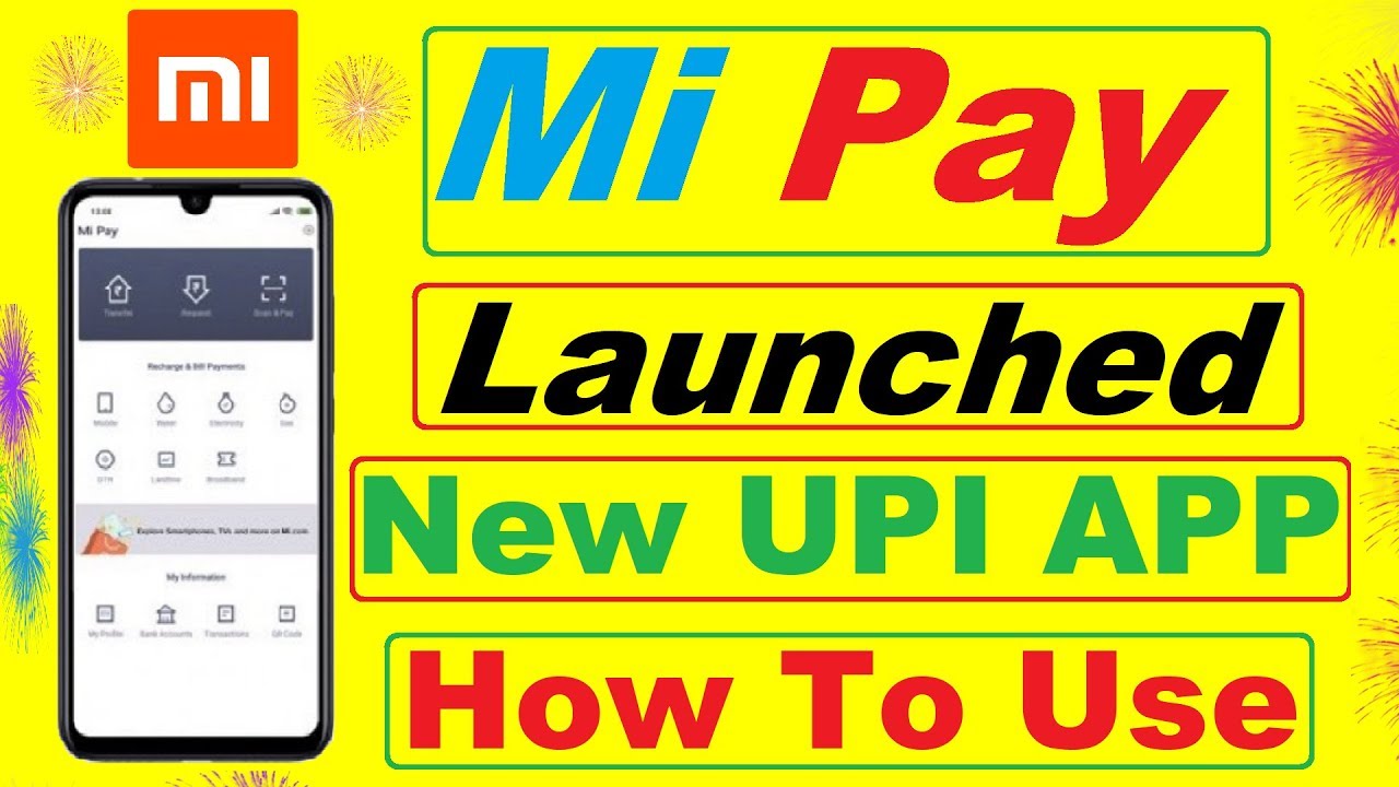 Mi Pay Launched New UPI Apps | How To Use Mi Pay | Mi Pay CashBack ...