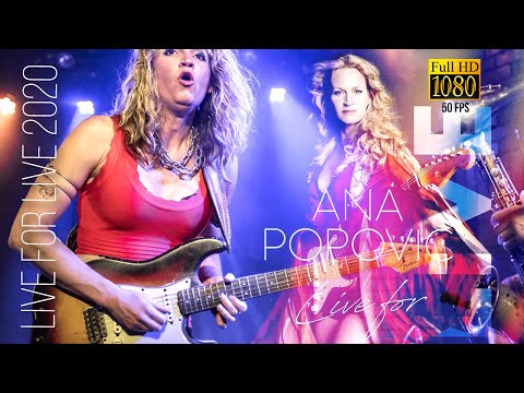 Ana Popovic - Live For Live 2020 - [Remastered to FullHD]