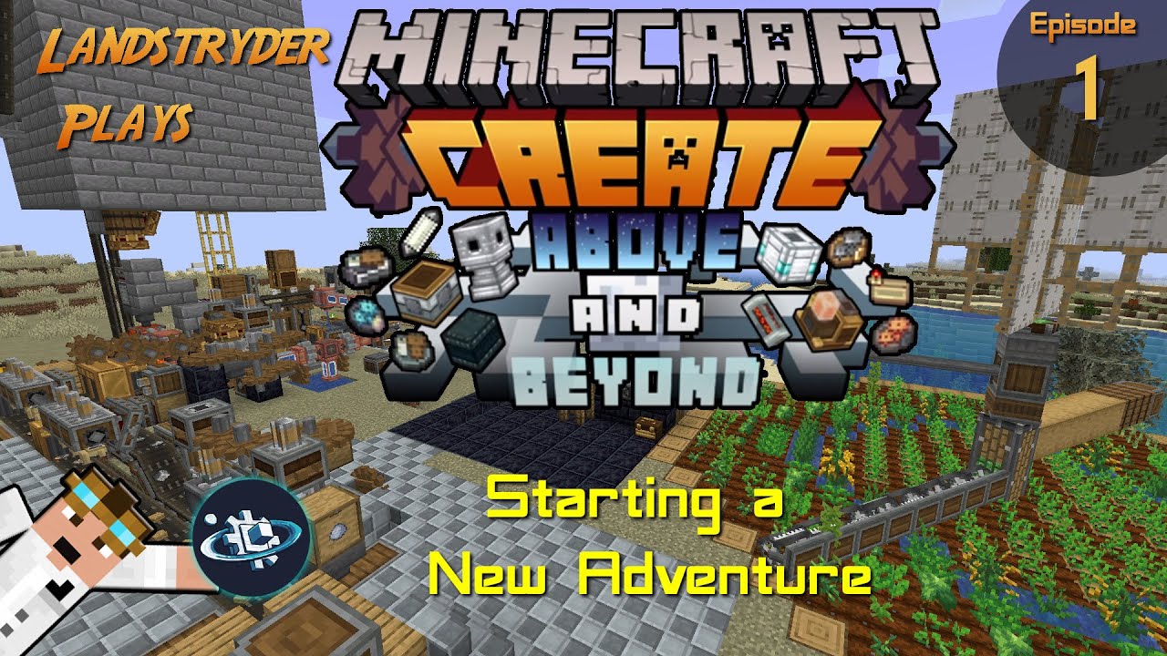 Create Above and Beyond -e1- Starting a New Adventure - YouTube