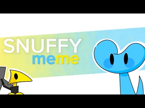 SNUFFY meme // Rainbow friends chapter 2🩵💛 - YouTube