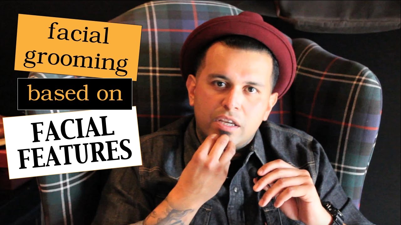 Facial Hair Grooming for Barbers by Addressing Facial Features - YouTube