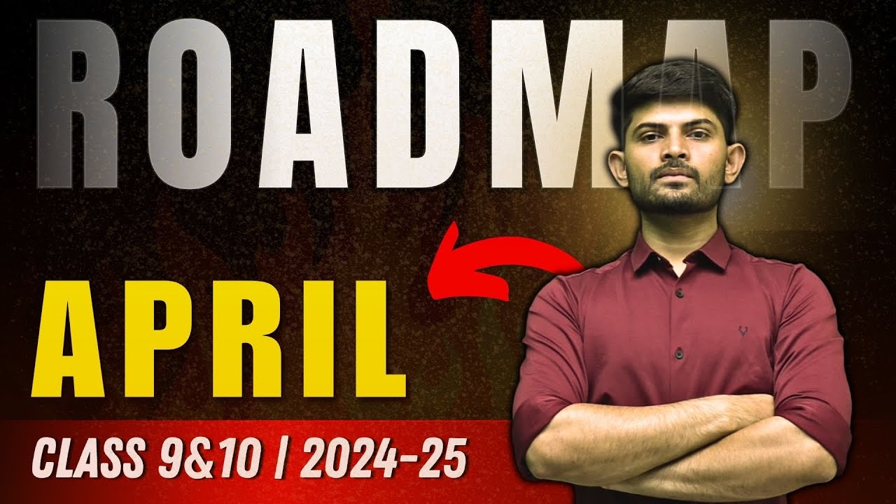 Class 9th & 10th - Social Science | Roadmap for April 2024 | Digraj ...