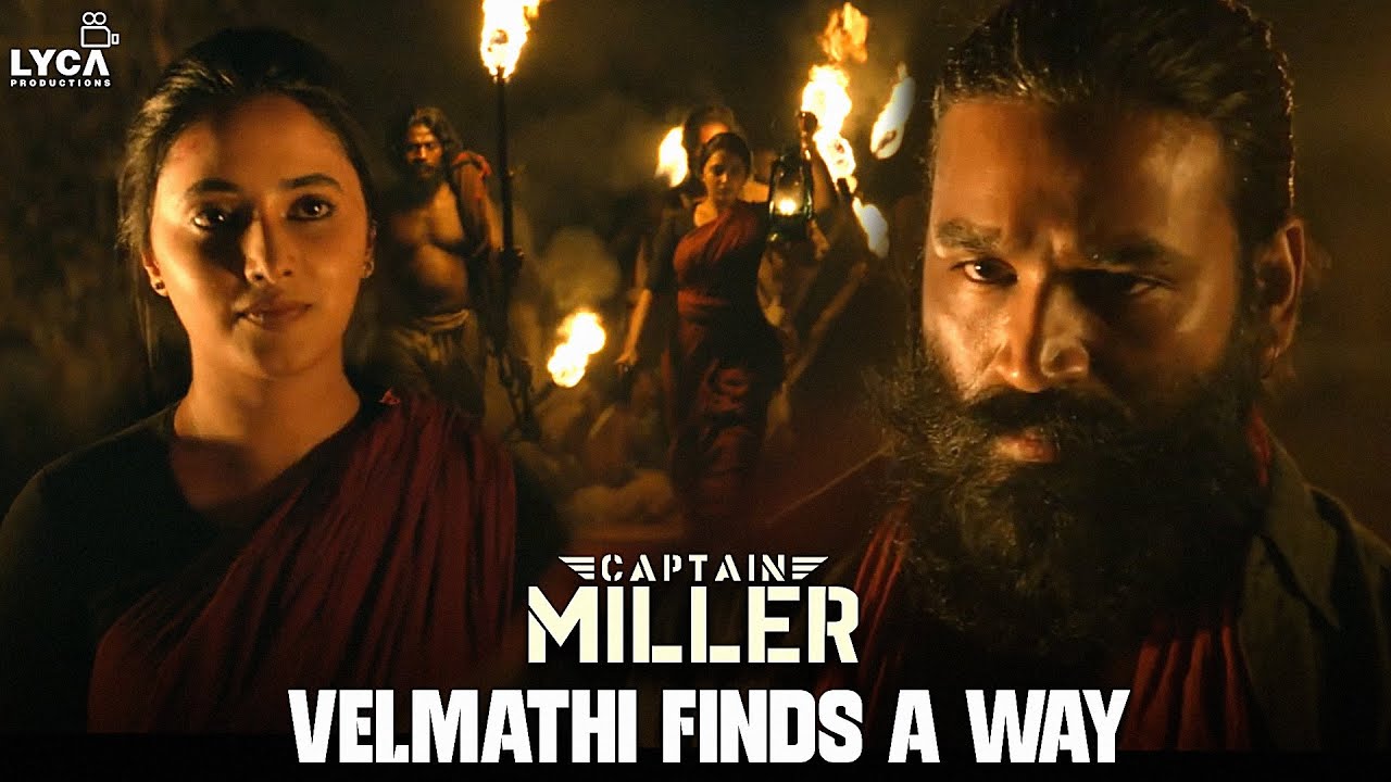 Velmathi Finds a Way | Captain Miller (Tamil) | Dhanush | Priyanka ...