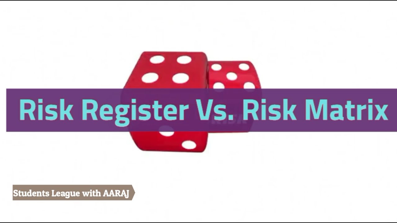 Risk Register vs Risk Matrix - YouTube