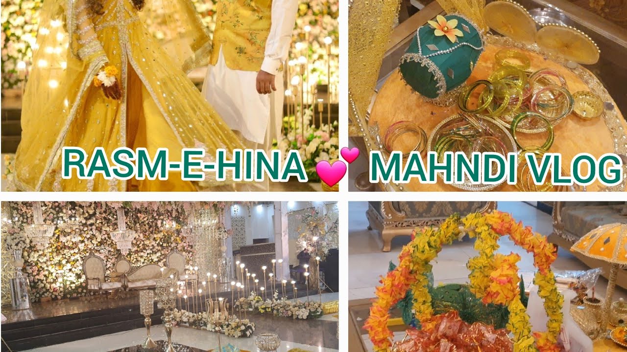 RASM-E-HINA 💕Mehndi Vlog Pakistani Weddin,Alina's cooking And Blog ...