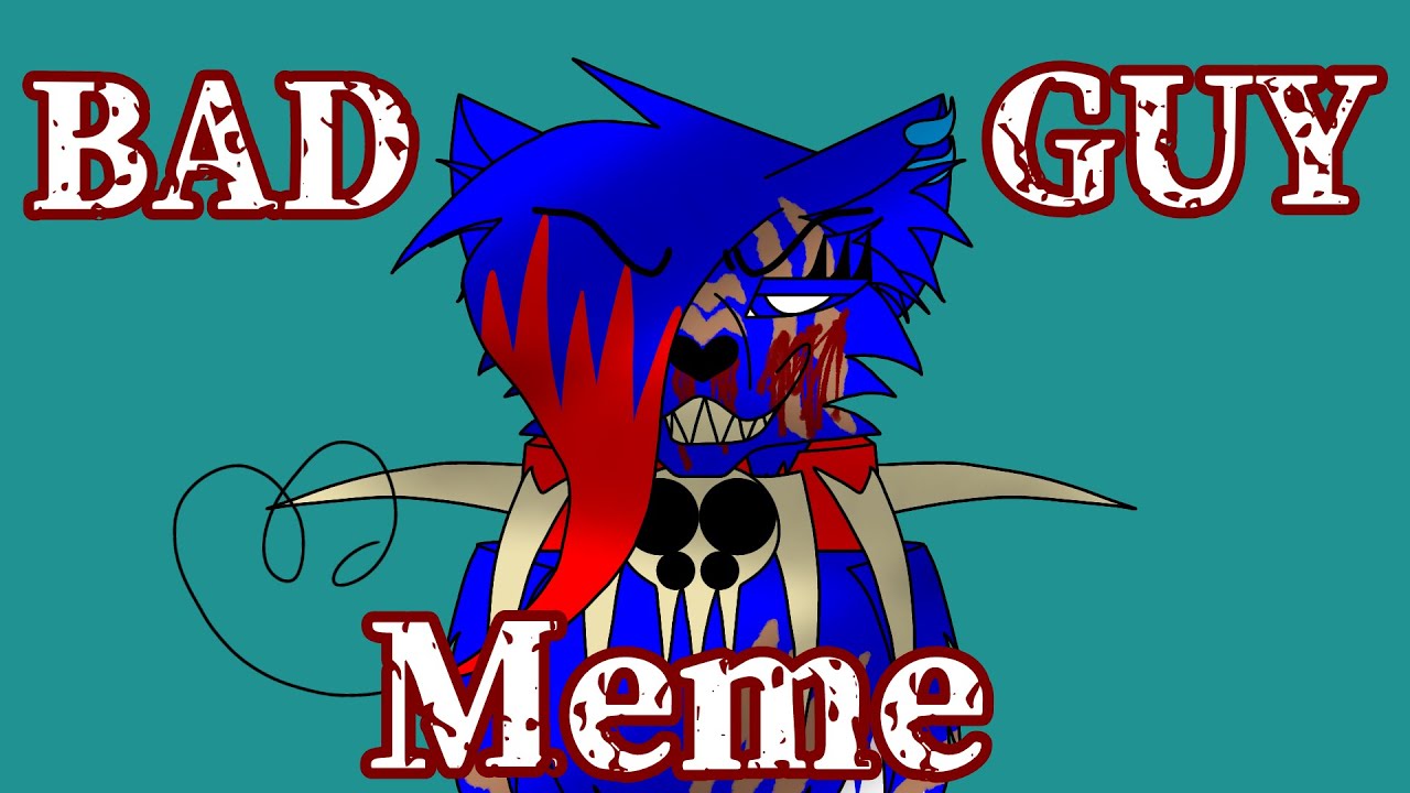 [Fursona] 💥Bad Guy💥 | Meme - YouTube