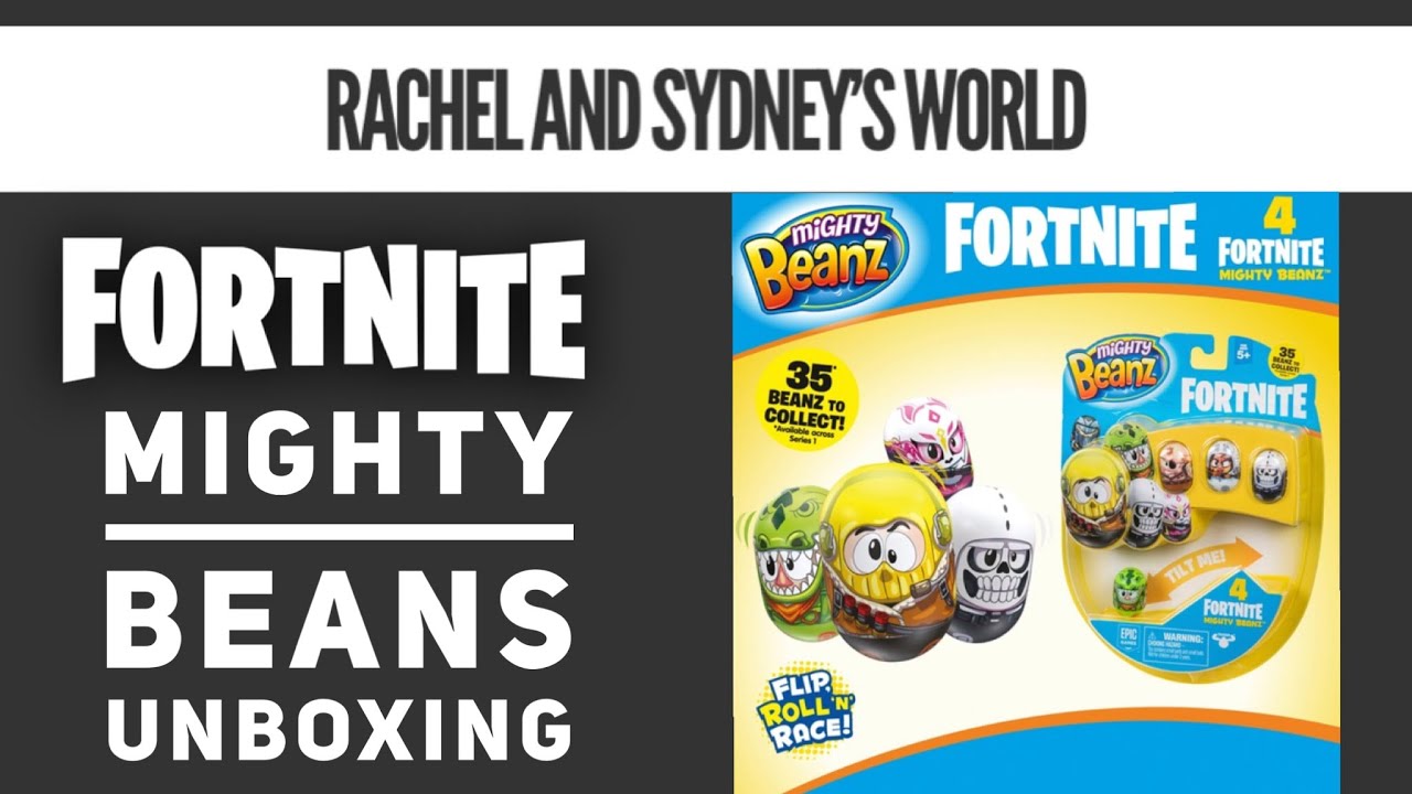 Mighty Beans - Fortnite Unboxing with Rachel and Sydneys World - YouTube