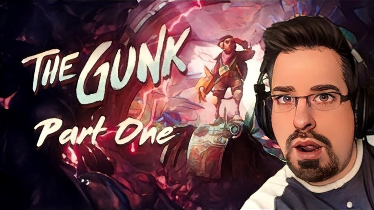 🧹Let's CLEAN THE UNIVERSE! | The Gunk | Part 1 - YouTube